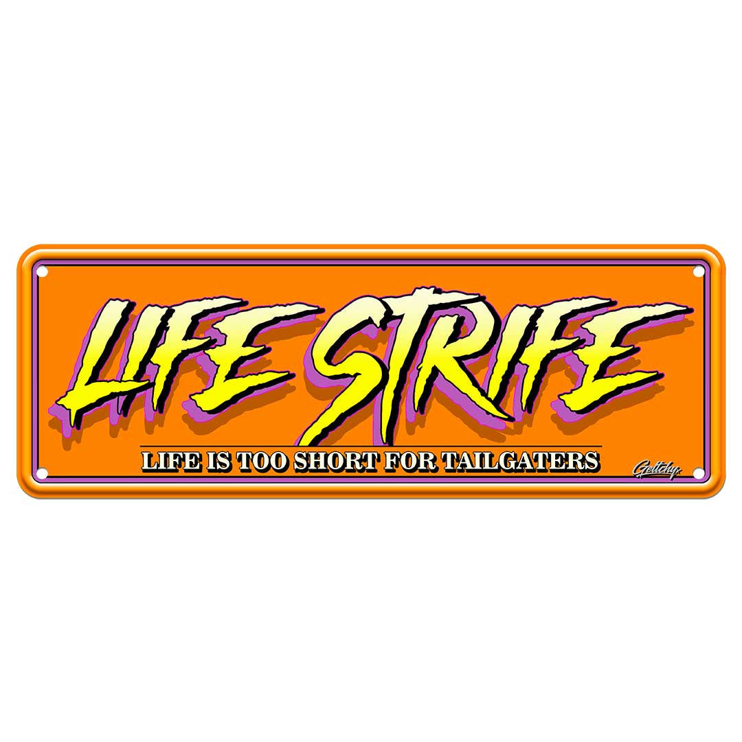LIFE STRIFE ORANGE TIN SIGN – LUGGAGE WITH LOOKS GIFTWARE- WHOLESALE
